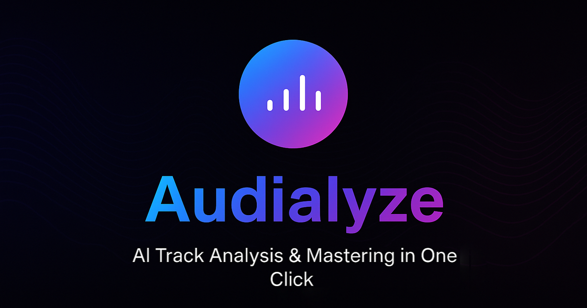 Audialyze — Track Analysis & Mastering